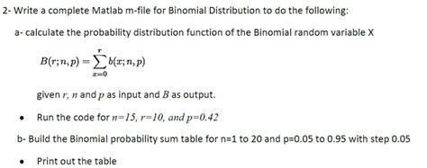 2 Write A Complete Matlab M File For Binomial
