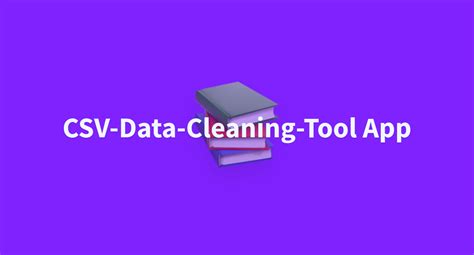Csv Data Cleaning Tool App A Hugging Face Space By Kaludi