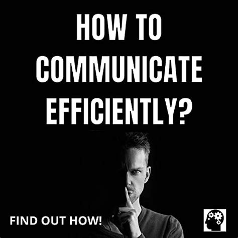 How To Communicate Efficiently Find Out How Audible