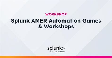 kassandra murphy on linkedin splunk amer automation games and workshops