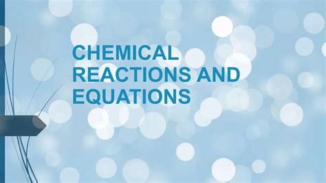 Chemical Reactions And Equations Class 10 Pptx