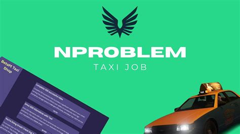 PAID NProbleM Taxi Job Realistic Job V2 QBCORE ESX FiveM