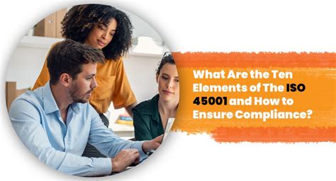 What Are The 7 Elements Of Iso 45001 Process How