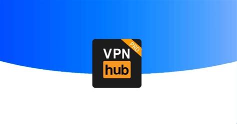 Vpnhub Best Free Unlimited Vpn Secure Wifi Proxy V294 Pro