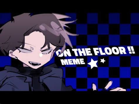 On The Floor Animation Meme Youtube