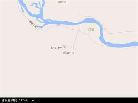 彭措林乡地图 彭措林乡卫星地图 彭措林乡高清航拍地图 便民查询网地图