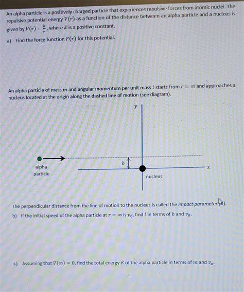 Solved An Alpha Particle Is A Positively Charged Particle Chegg