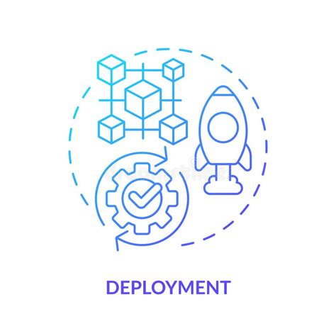 Deployment Blue Gradient Concept Icon Stock Vector Illustration Of