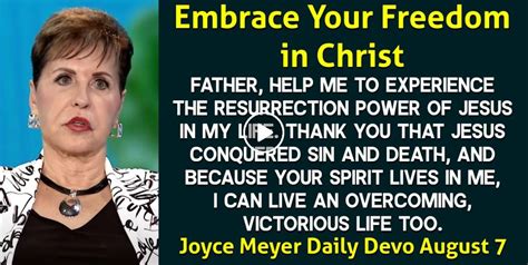Joyce Meyer Daily Devotional August 07 2023 Embrace Your Freedom In