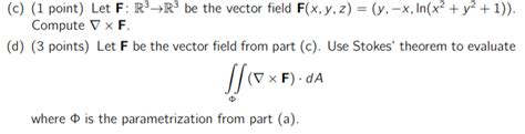 Solved In This Problem Let S Be The Surface Defined Be The Chegg