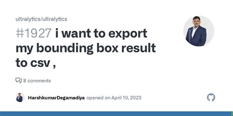I Want To Export My Bounding Box Result To Csv · Issue 1927
