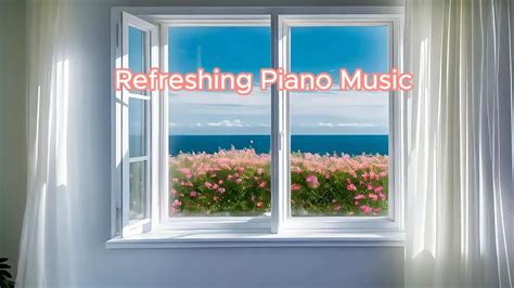 편안한 힐링 음악 ღ˘‿˘ღ ♫♪ 산뜻한 하루를 위한 피아노 연주곡happy Piano Music Relaxing