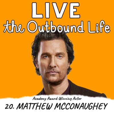 20 Matthew McConaughey Academy Award Winning Actor The Egotistical