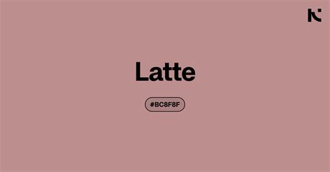 Latte Color Meaning Hex Code Palettes Images