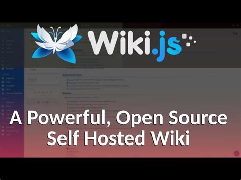 Free Video Wikijs An Open Source Self Hosted Powerful Wiki From