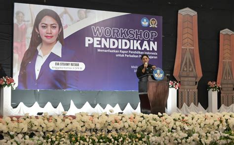 Eva Stevany Rataba Buka Workshop Tentang Pentingnya Rapor Pendidikan Untuk Perbaikan Pembelajaran