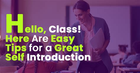 Hello Class Here Are Easy Tips For A Great Self Introduction Edu