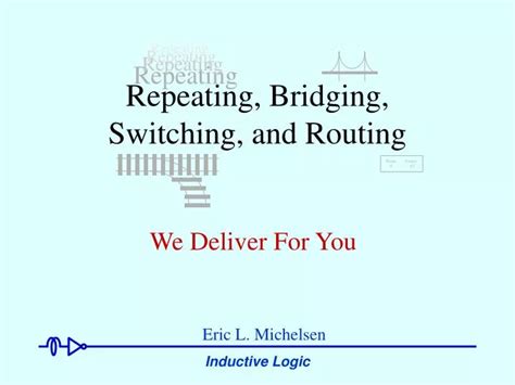 Ppt Repeating Bridging Switching And Routing Powerpoint Presentation Id 6637666