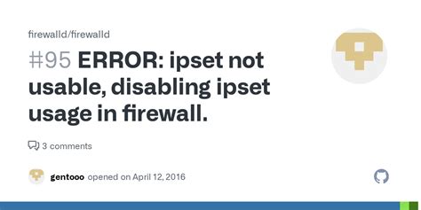 Error Ipset Not Usable Disabling Ipset Usage In Firewall · Issue 95