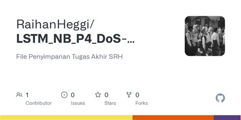 Github Raihanheggilstmnbp4dos Detection File Penyimpanan Tugas Akhir Srh