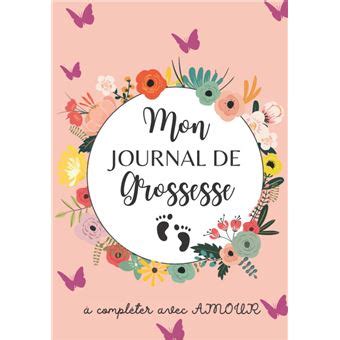 Mon Journal De Grossesse à Compléter Avec AMOUR Carnet de grossesse à remplir pour accompagner