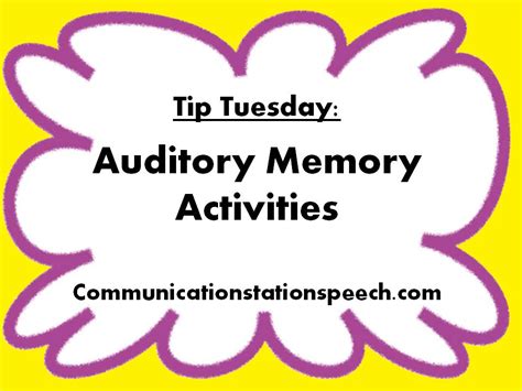 Tip Tuesday Auditory Memory Activities Communication Station
