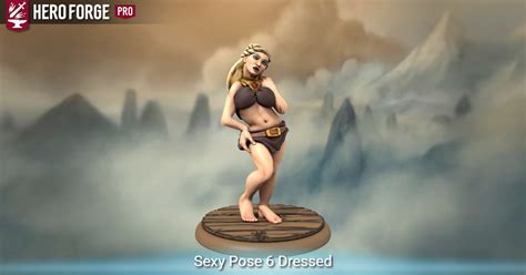 Sexy Pose 6 Dressed Made With Hero Forge