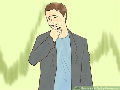 How To Avoid Getting Embarrassed 13 Steps
