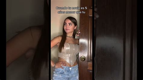 Cuando Tu Novio Es Menor Youtube