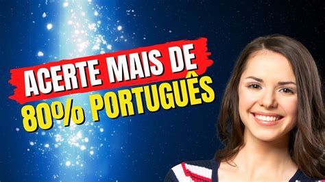 Como Acertar Mais De 80 Das QuestÕes De PortuguÊs Youtube