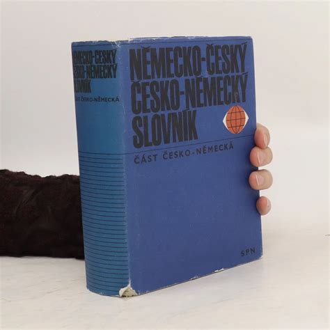 Německo-český. Česko-německý slovník. Část Česko-německá - kolektiv ...
