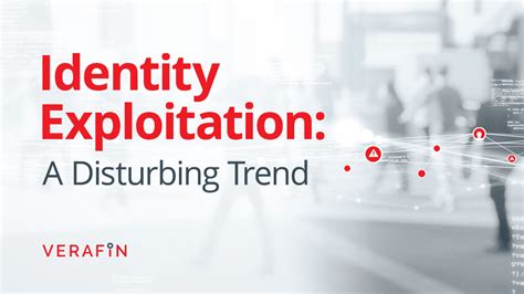 Identity Exploitation A Disturbing Trend