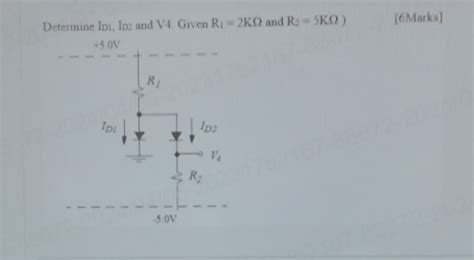Solved Determine Id1 ﻿id2 ﻿and V4 ﻿given R12kΩ ﻿and