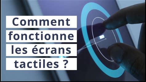 COMMENT FONCTIONNE LES ÉCRANS TACTILES YouTube