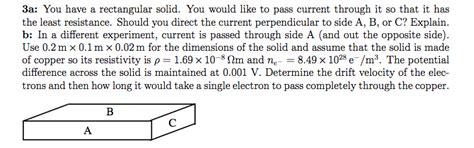 Solved 3a You Have A Rectangular Solid You Would Like To