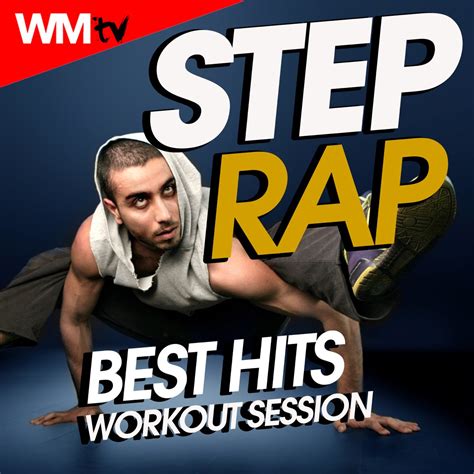 ‎ヴァリアス・アーティストの「step Rap Best Hits Workout Session 60 Minutes Non Stop