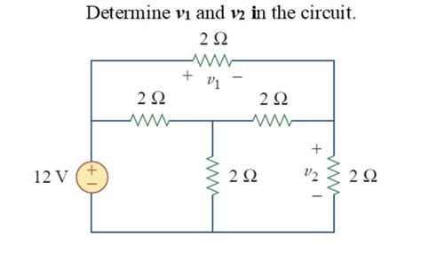 Solved How Do I Determine V And V In The Circuit Chegg Com