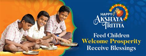 Akshaya Tritiya Share The Joy Of Unlimited Food For Education