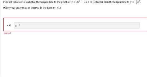 solved find all values of x such that the tangent line to