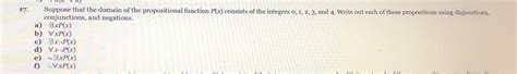 Solved Suppose That The Domain Of The Propositional Function