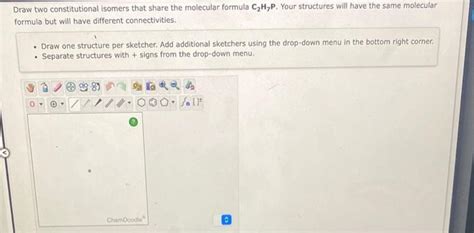 Solved Draw Two Constitutional Isomers That Share The