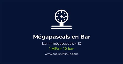 Convertir Des Mégapascals En Bar Conversion De Mpa En Bar