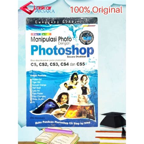 Jual Buku Manipulasi Photo Dengan Photoshop Secara Otodidak Indonesia Shopee Indonesia