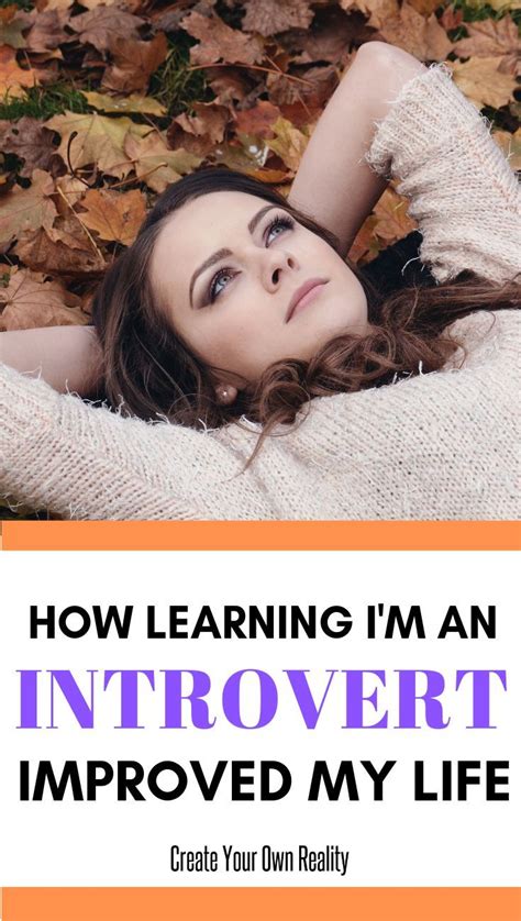 How Learning Im An Introvert Improved My Life Create Your Own