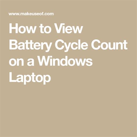 How To View Battery Cycle Count On A Windows Laptop Artofit