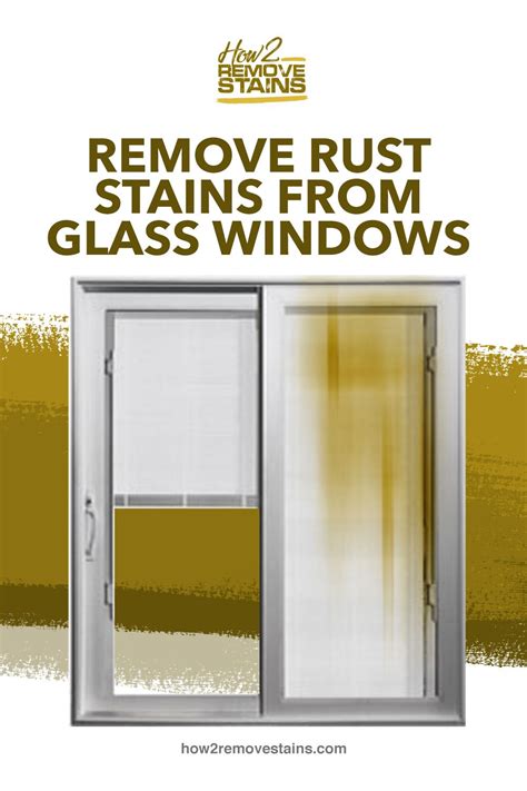 How To Get Rust Off Glass Windows Easily And Safely Learn Glass Blowing