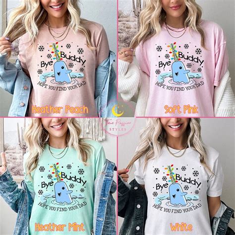 Narwhal Elf Christmas Shirt Bye Buddy Hope You Find Your Dad T Shirt