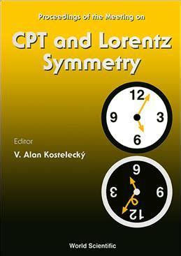 CPT And Lorentz Symmetry CERN Courier