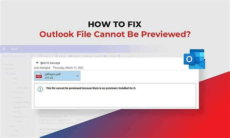 How To Fix Outlook File Cannot Be Previewed Windows Spiceworks