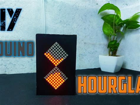 Hourglass Using Arduino